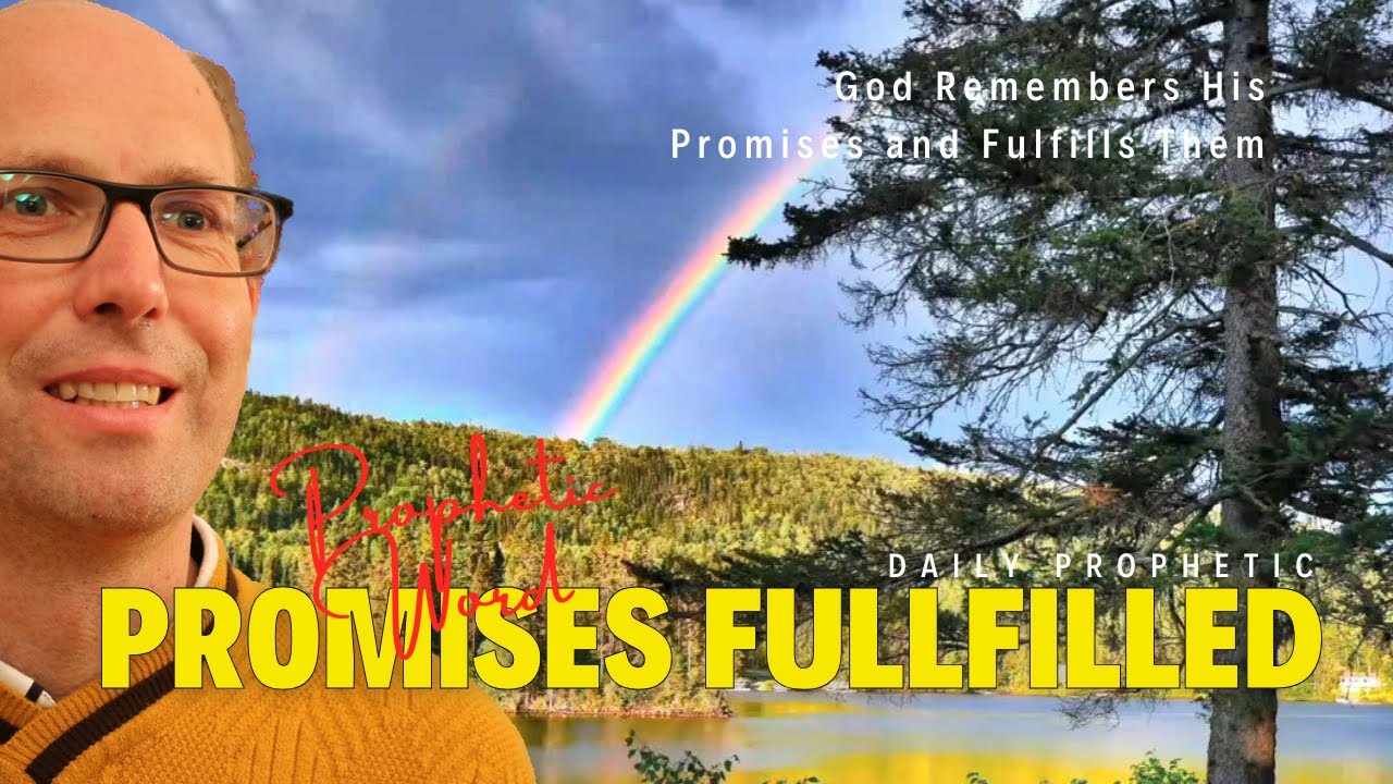 God Remembers His Promises and Fulfills Them - YouTube