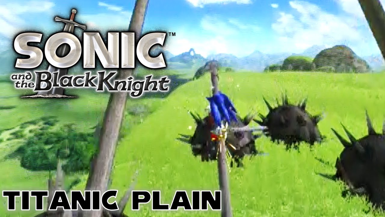 Titanic Plain ★ Sonic and the Black Knight | All Story Missions - YouTube