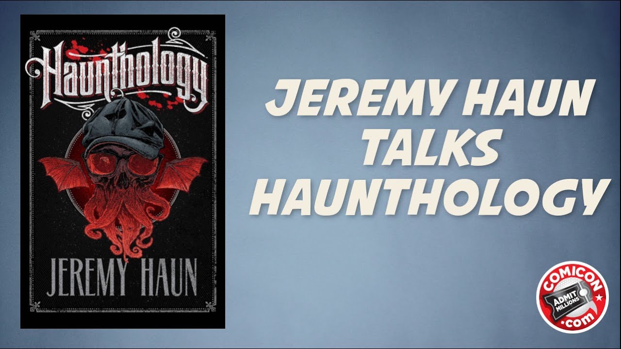 Jeremy Haun Talks Haunthology - YouTube