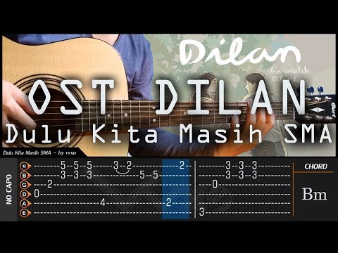 Ost Dilan 1990 - Dulu Kita Masih SMA / Remaja Cover Fingerstyle【TAB & CHORD】Tutorial Gitar
