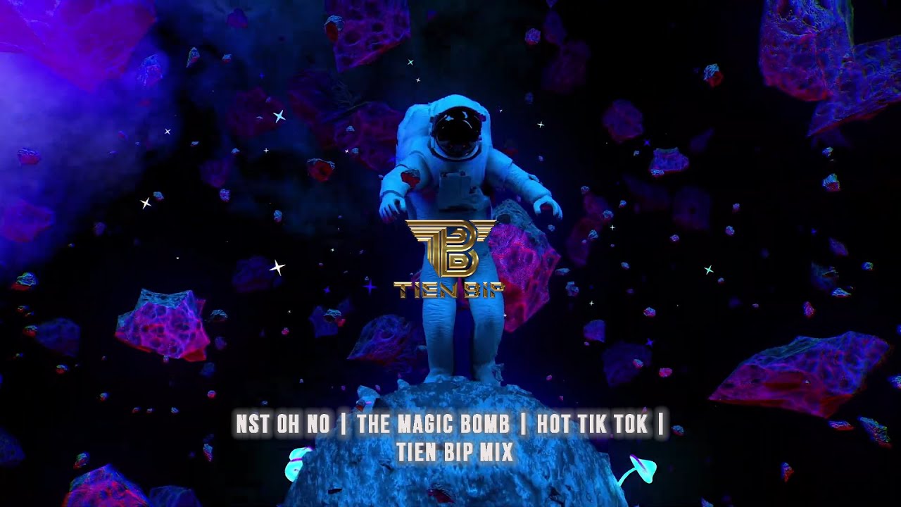 NST OH NO | THE MAGIC BOMB | HOT TIK TOK 2021 | VŨ ĐIỆU CHẶT THỊT ...