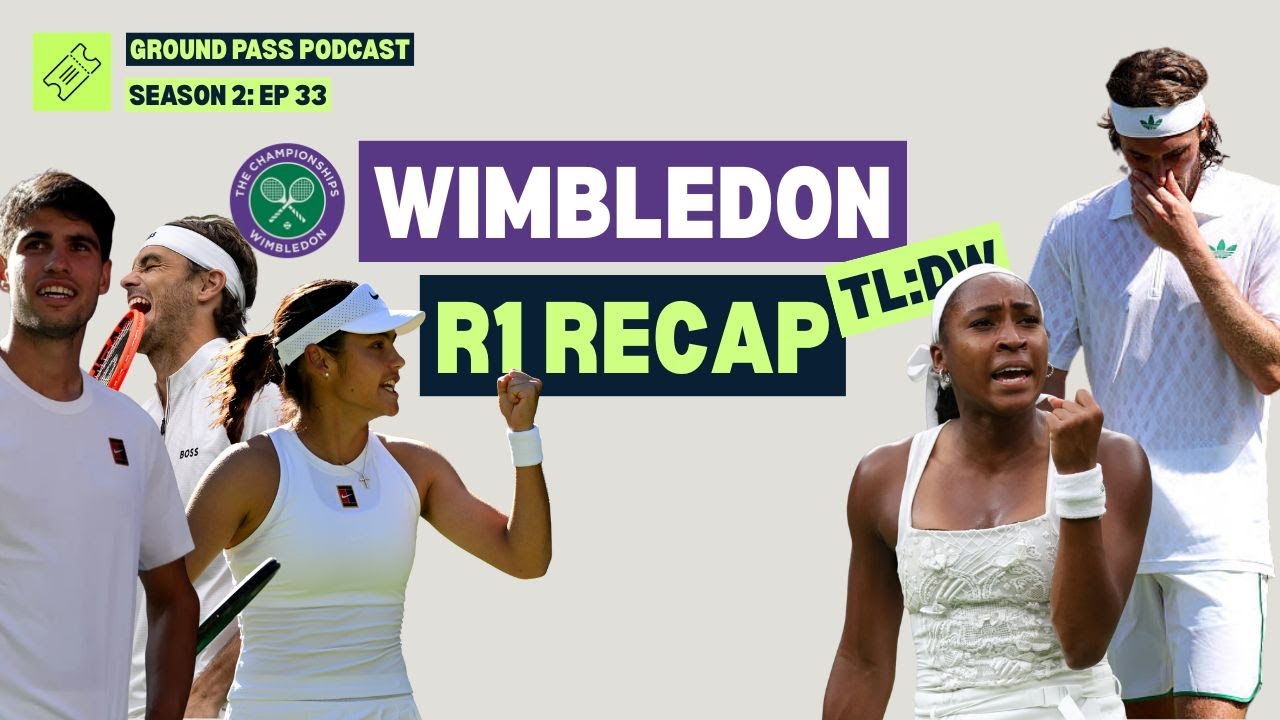 Wimbledon 2025 Round 1 Recap | Ground Pass Podcast w/ Ian Modul - YouTube