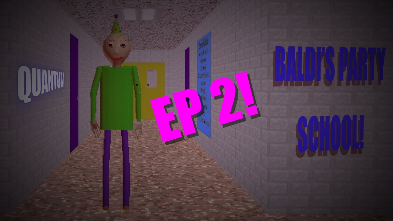 Trying Again! - Baldi's Basics Classic Remastered (Party Mode - Ep 2 ...