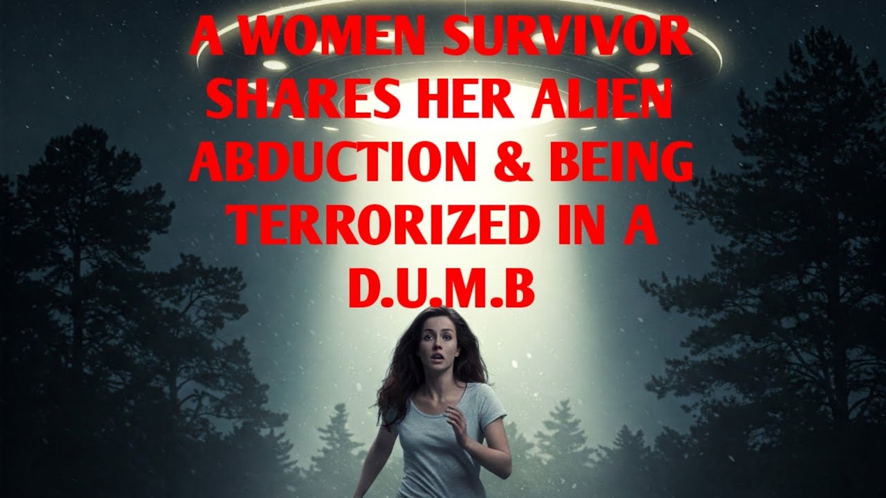 #DOGMAN, A WOMEN SURVIVOR SHARES HER ALIEN ABDUCTION & BEING TERRORIZED ...