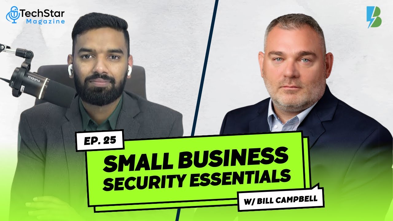 Tech Talk for the Curious Minds | Cyber Security CEO Bill Campbell ...