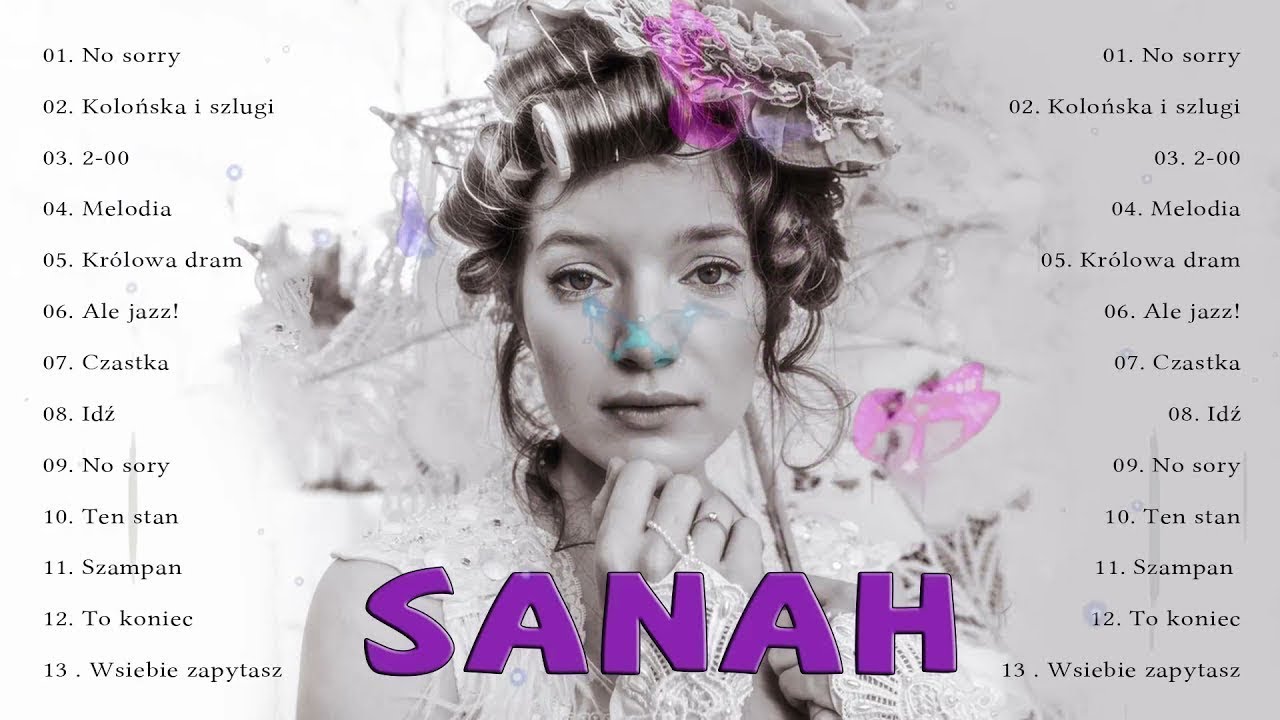 Sanah Najlepsza Muzyka - Sanah Najlepsze Hity - SANAH Popularne ...