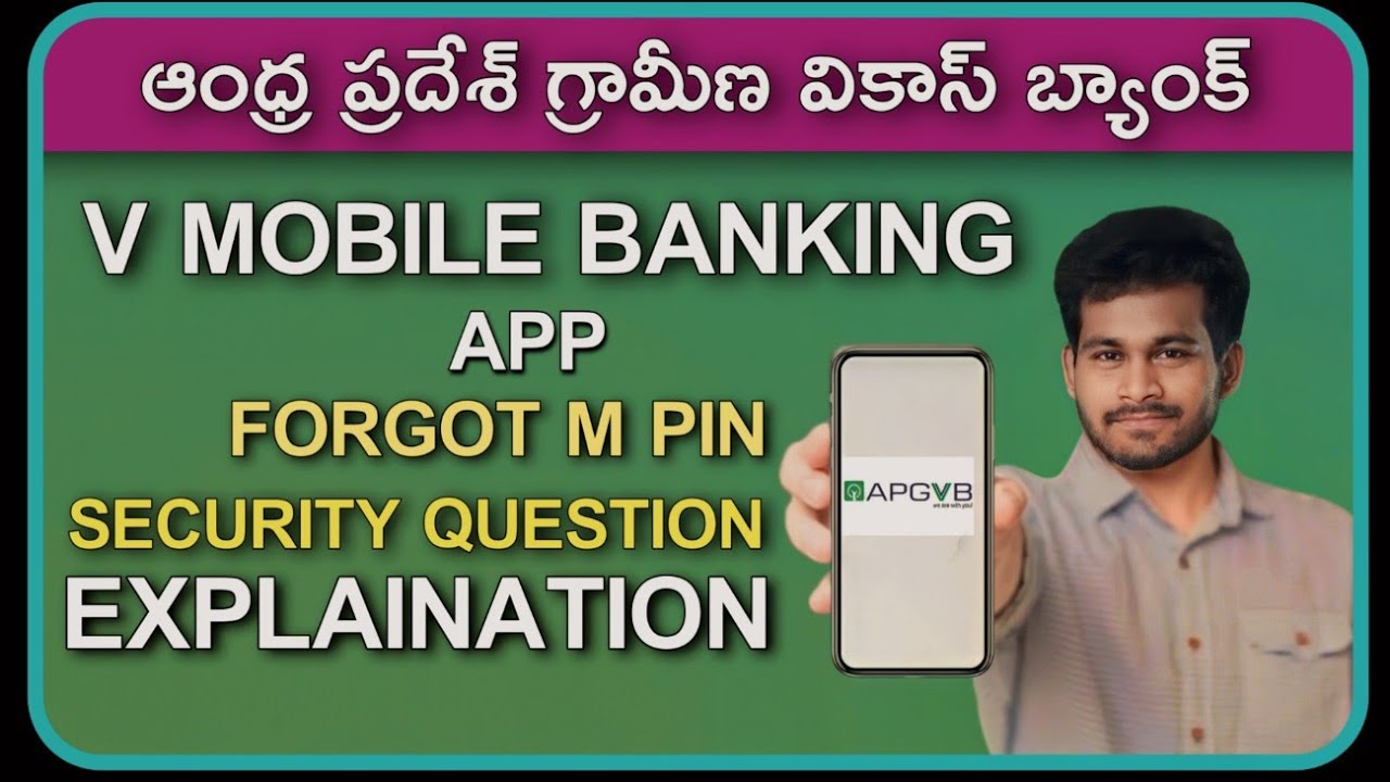 APGVB V MOBILE BANKING APP FORGOT MPIN AND SECURITY QUESTION 2023 apgvb-v-mobile-banking-app-forgot-mpin-and-security-question-2023