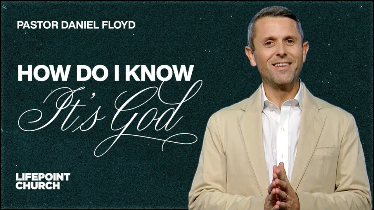 How do I know It's God? | Pastor Daniel Floyd - YouTube