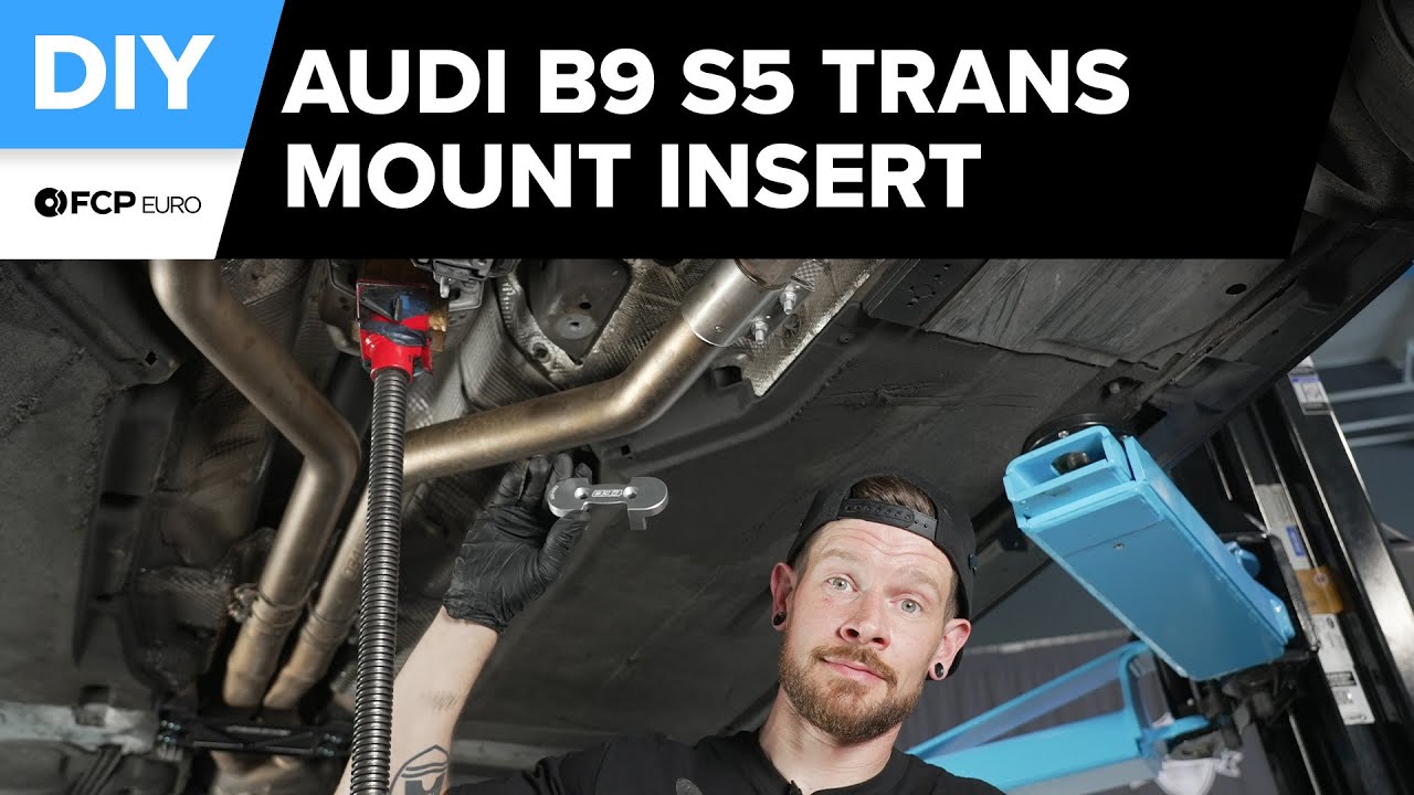 Audi S5 Transmission Mount Inserts Upgrade DIY (2017-2025 Audi B9 S4, S5 Sportback, A4, A5, SQ5 ...