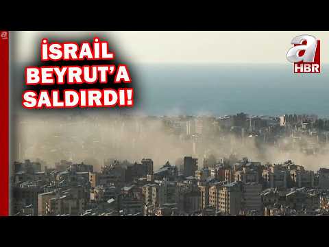İsrail, Beyrut'u işte böyle vurdu! | A Haber