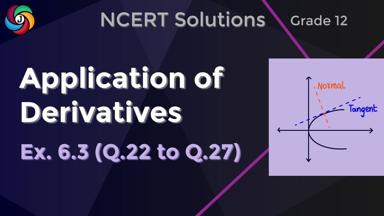 Application of Derivatives Class 12 | NCERT Maths Solutions | Ex. 6.3 ...