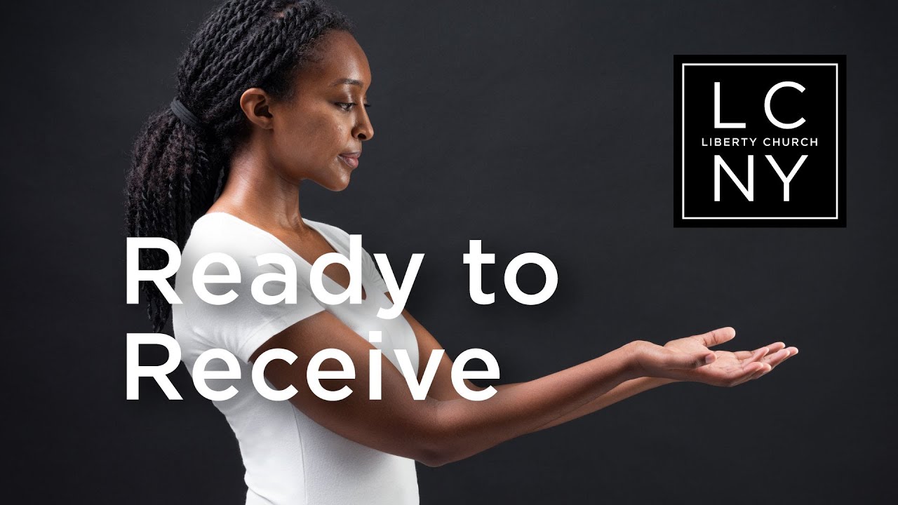 Ready to Receive - YouTube