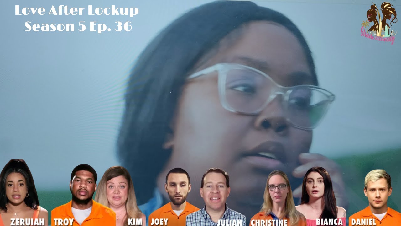 Love After Lockup Season 5 Ep. 36 Recap | Ready Or Not | # ...
