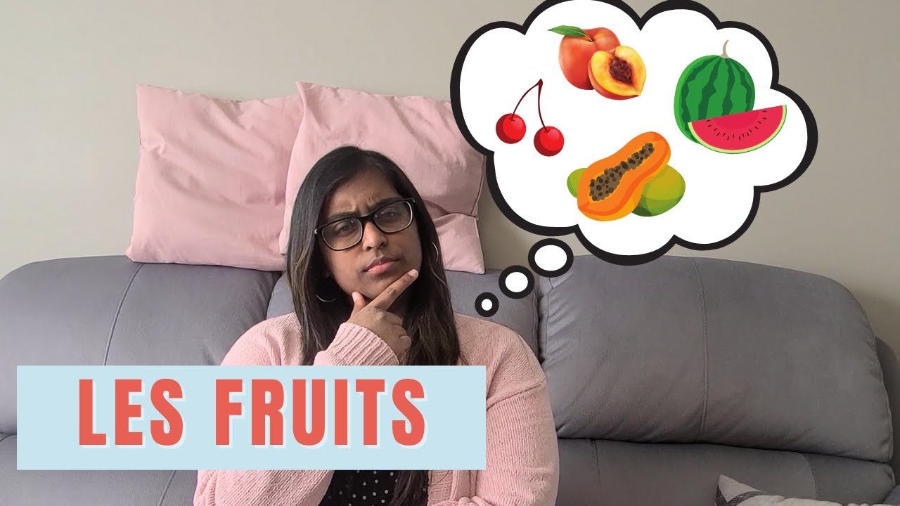Les Fruits FRUITS In French Beginner French Vocabulary YouTube les-fruits-fruits-in-french-beginner-french-vocabulary-youtube