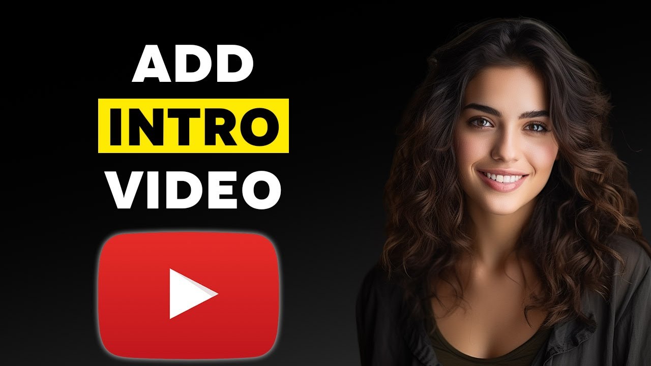 How To Add Intro Video For Youtube Channel 2022 YouTube How To Add Intro Video For Youtube Channel 2022 YouTube