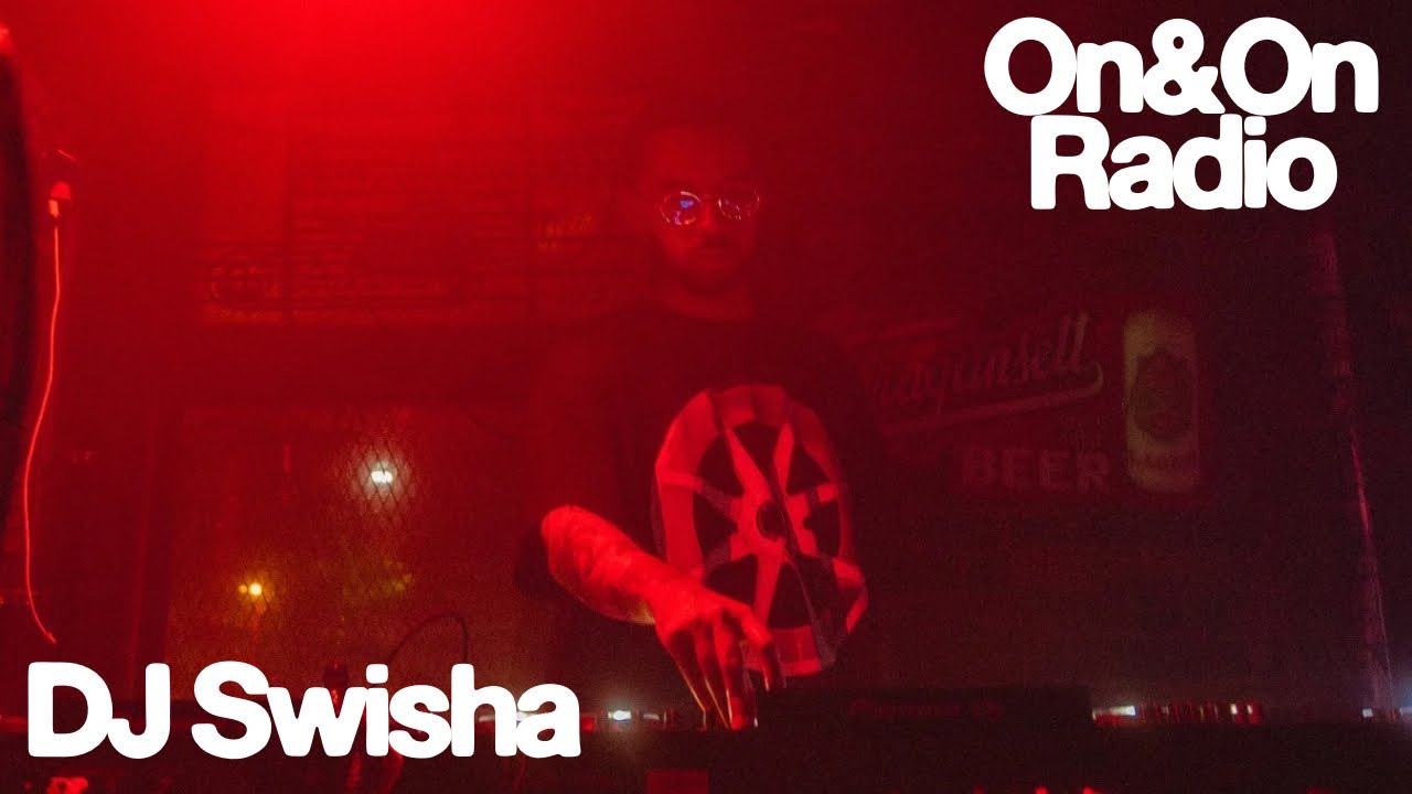 DJ SWISHA | On&On Radio - YouTube