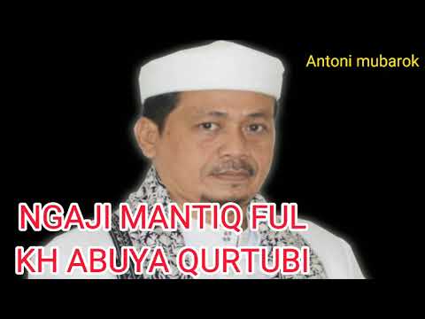 FUL BAB MANTIQ KH ABUYA QURTUBI