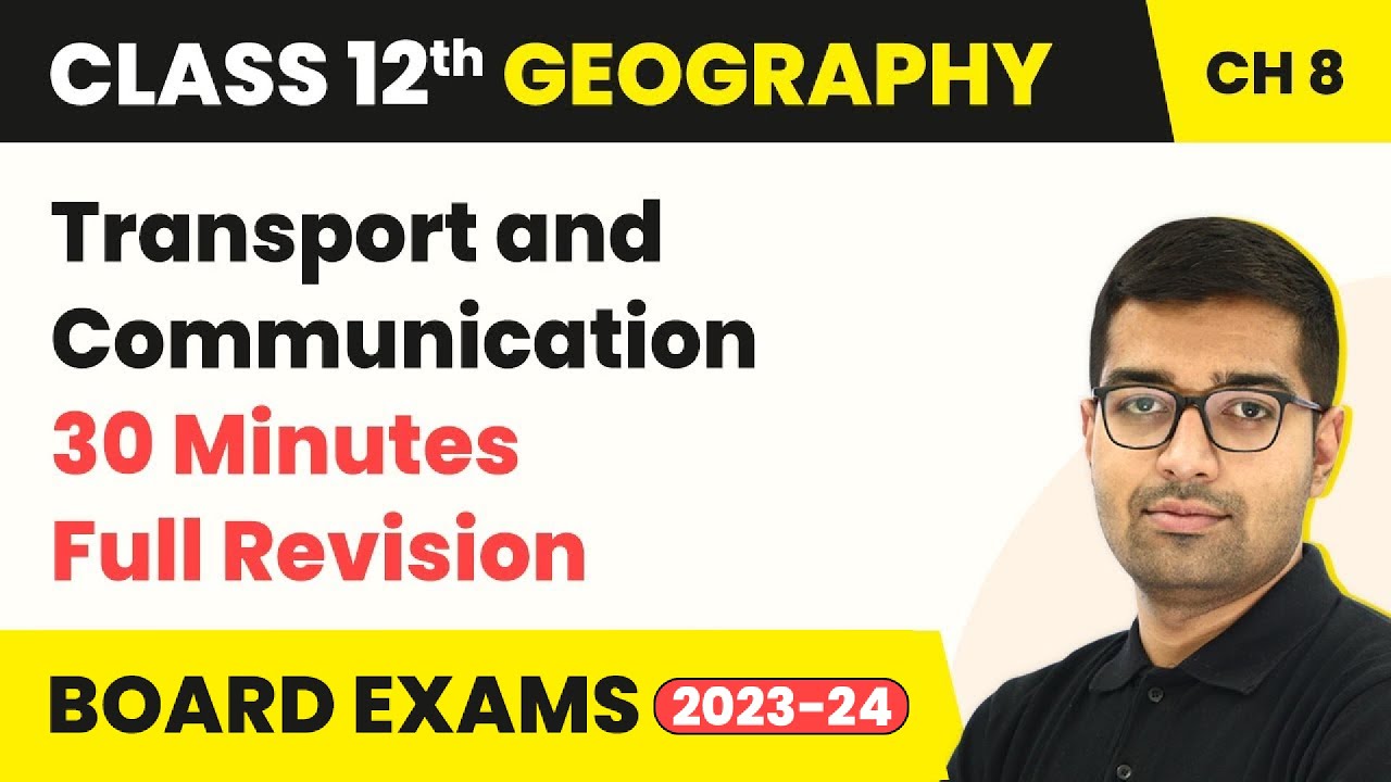 Transport and Communication - Full Revision | Class 12 Geography ...