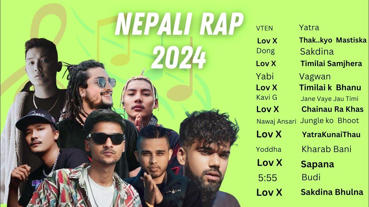 Hit Nepali Rap Songs 2024 | Audio Jukebox | ft. VTEN, Dong, Nawaj Ansari, 5:55, Yabi, Yoddha ...