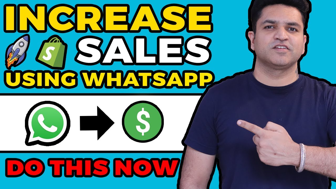 How To Increase Your Shopify Store Sales Using Whatsapp | Interakt App ...