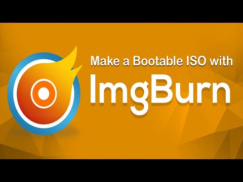 How to Make a Bootable ISO with ImgBurn - YouTube