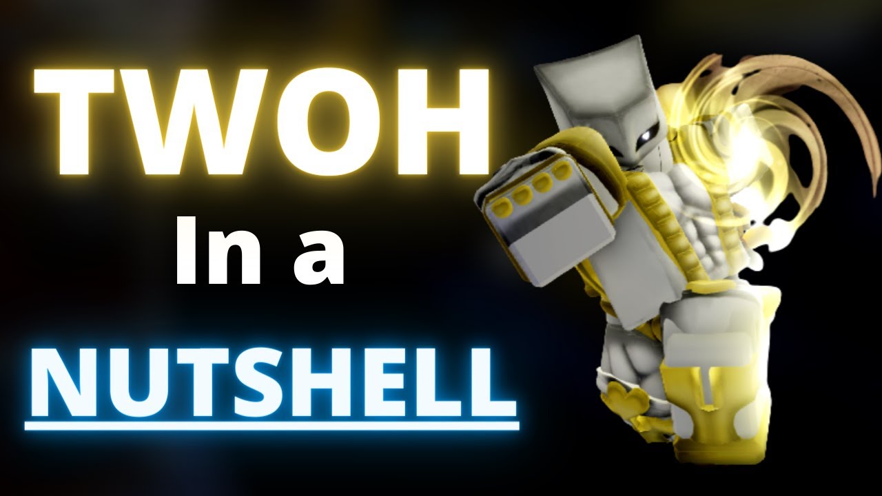 [YBA] TWOH in a Nutshell - YouTube