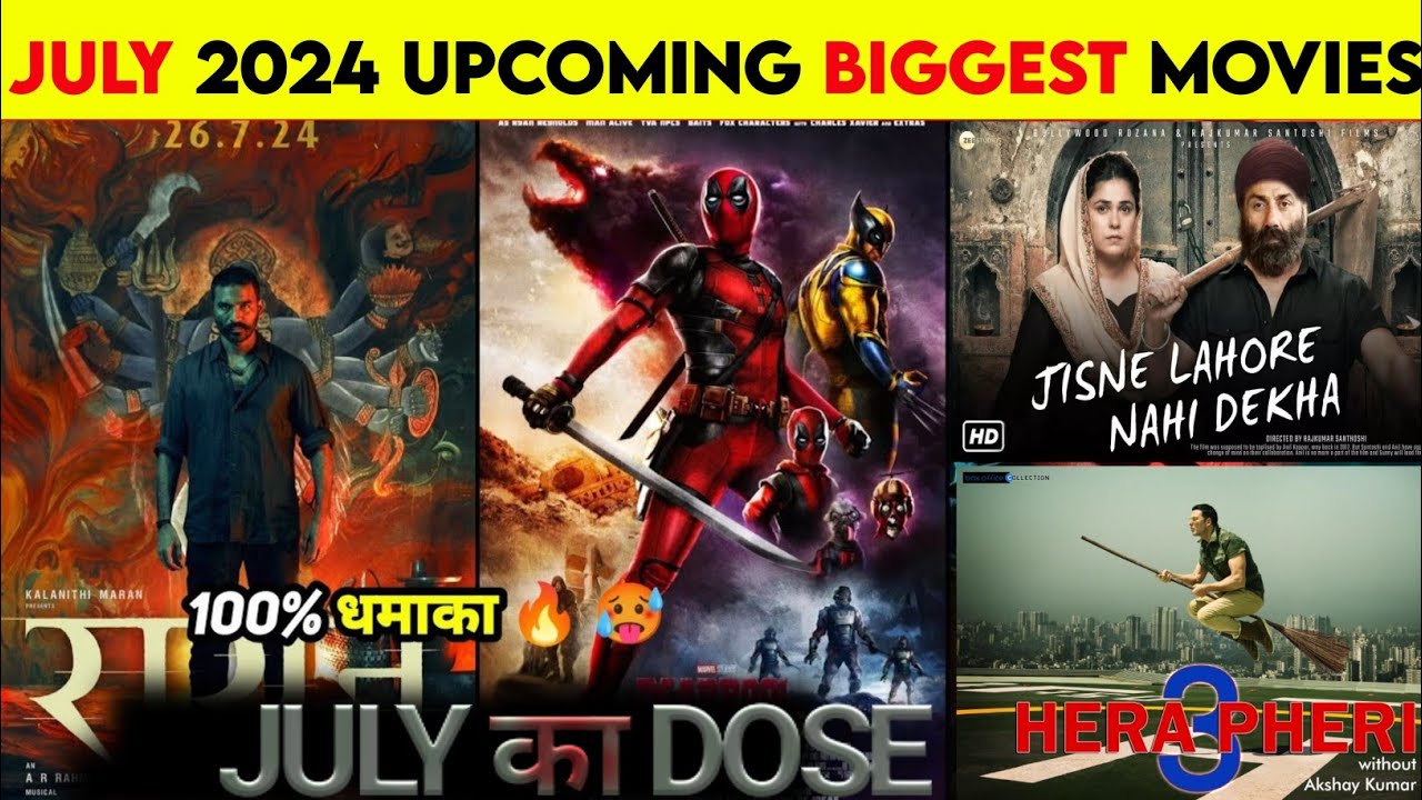 19 Biggest Upcoming Movies In July Month 2024 - YouTube