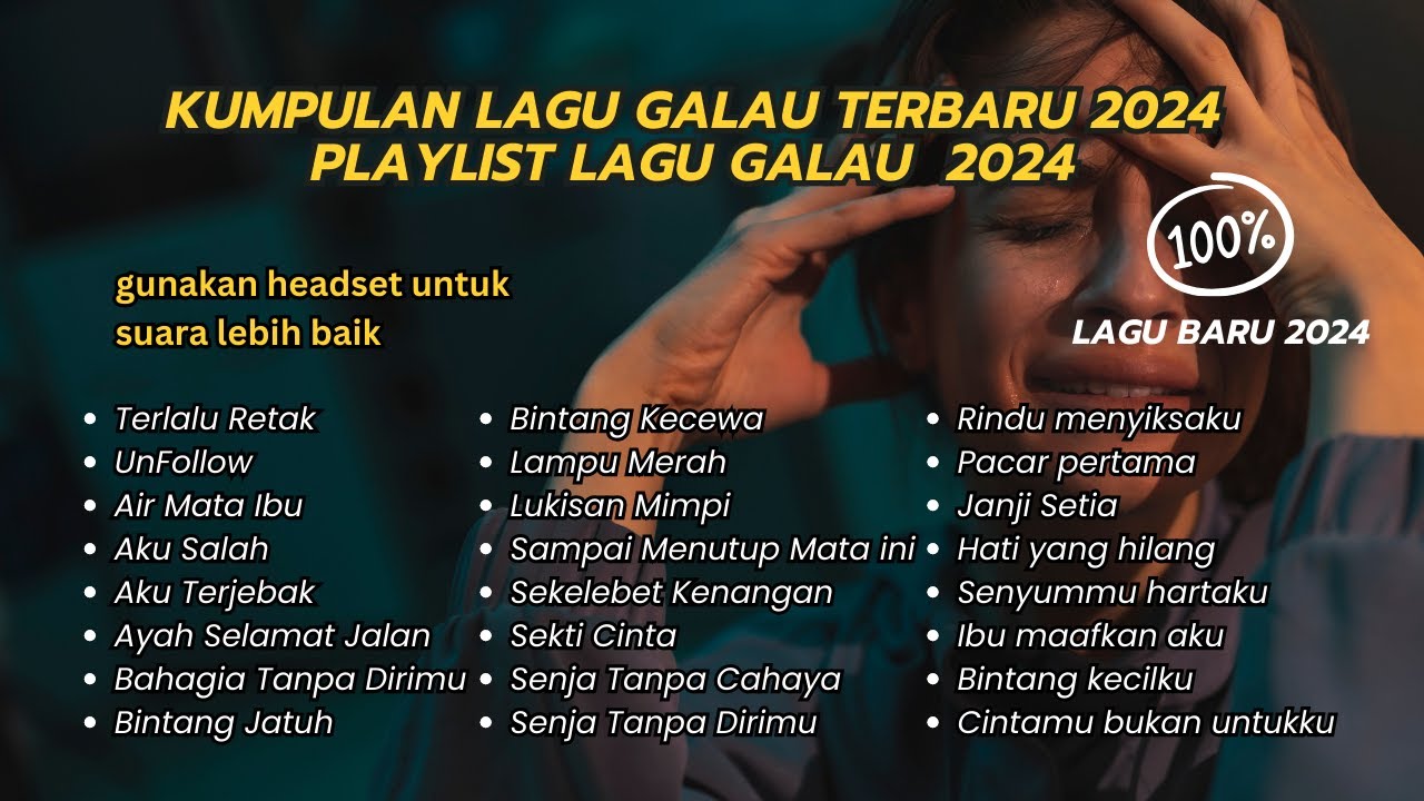 LAGU GALAU TERBARU 2024 | kumpulan lagu galau 2024 #lagugalau #music # ...