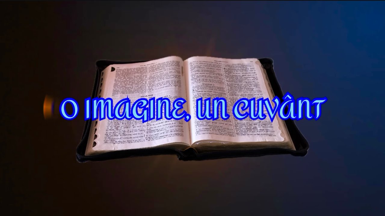 O IMAGINE, UN CUVÂNT - 07 08 2023 - YouTube