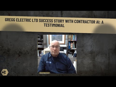 Gregg Electric Ltd Success Story with Contractor AI: A Testimonial ...