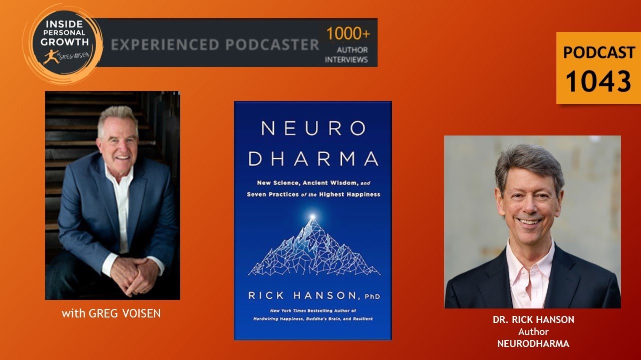 Podcast 1043: Neurodharma with Dr. Rick Hanson - YouTube