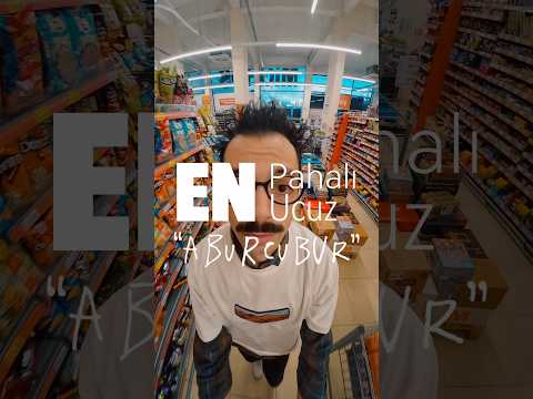 En pahalı ve en ucuz aburcubur (*reklam değildir)