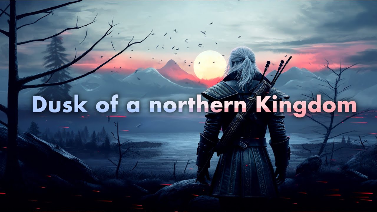 The Witcher: Dusk of a Northern Kingdom | Soundtrack Music - YouTube