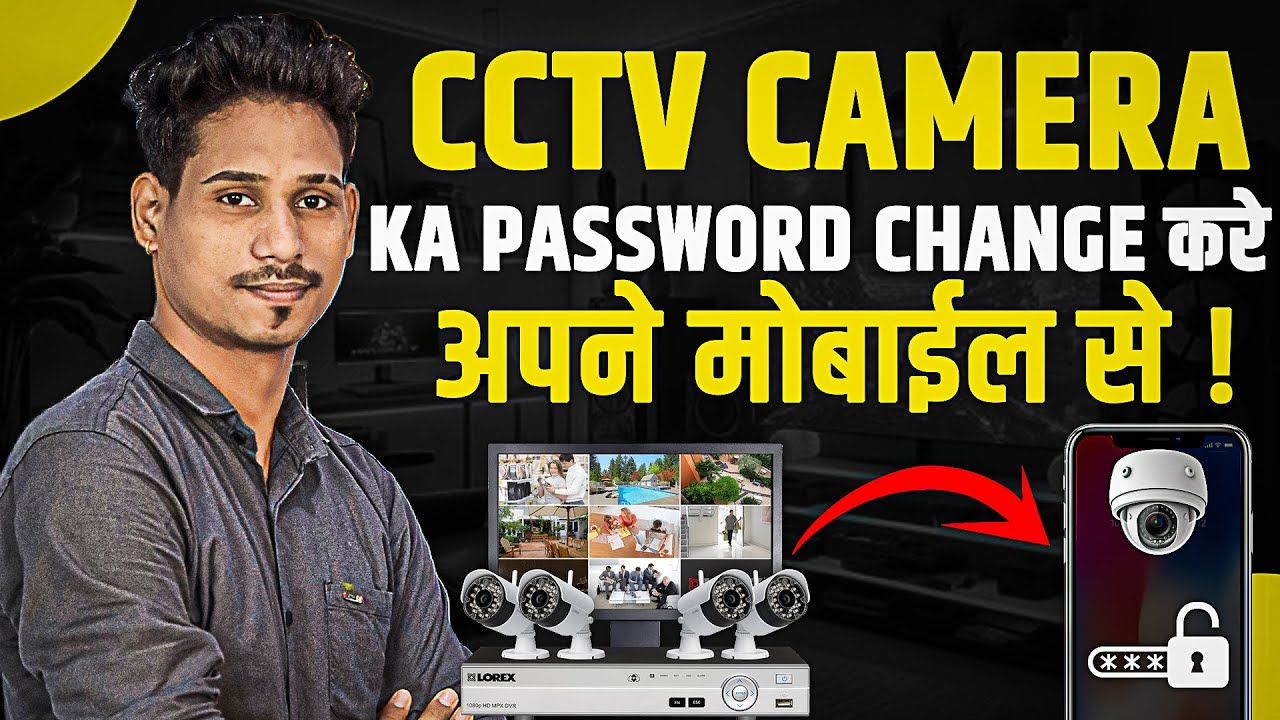 CCTV Camera Ka Password Change Kaise Karte Hai | CCTV Camera Ka ...