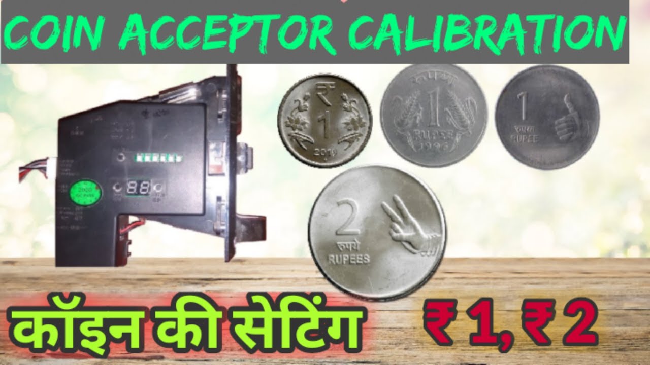 1, 2Rs 616 coin acceptor setting in hindi || 616 coin acceptor ki ...