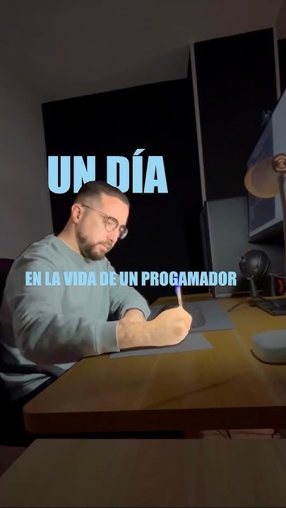 Un día en la vida de un programador. #emprendimiento #programacion #software - YouTube