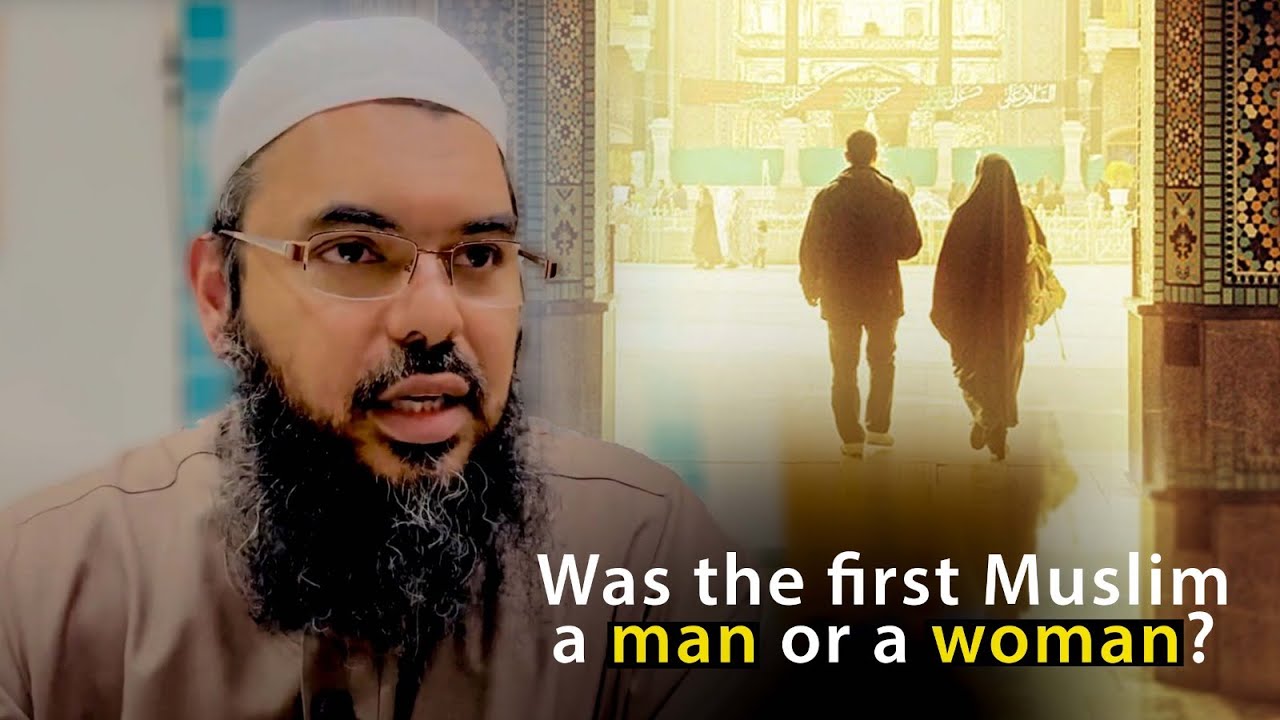 Was the first Muslim a man or a woman | Uthman Ibn Farooq Official ...