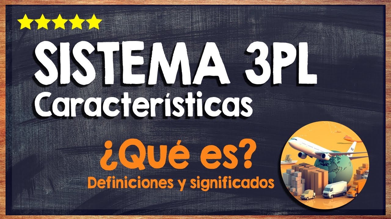 🙏 ¿Qué es 3PL? - Significado y Características del Sistema 3PL 🙏 - YouTube