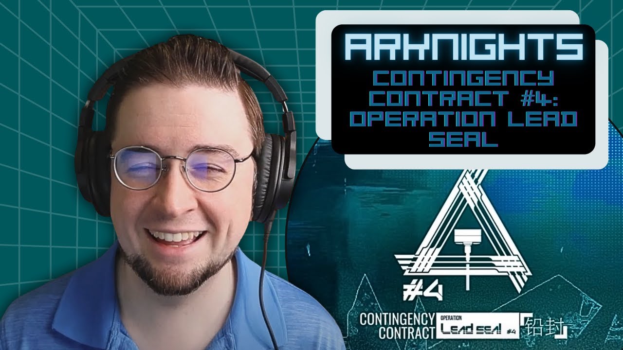 1st Time Reaction! Arknights - Contingency Contract #4: Operation Lead Seal - YouTube