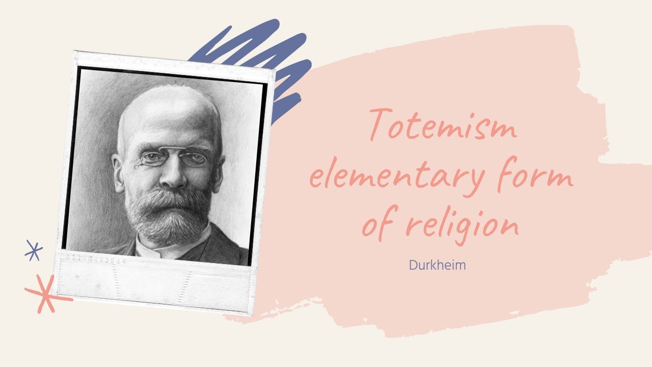 DURKHEIM TOTEMISM - YouTube
