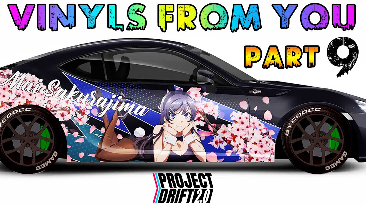 Vinyls Designs From You Part 9 - Project Drift 2.0 - YouTube