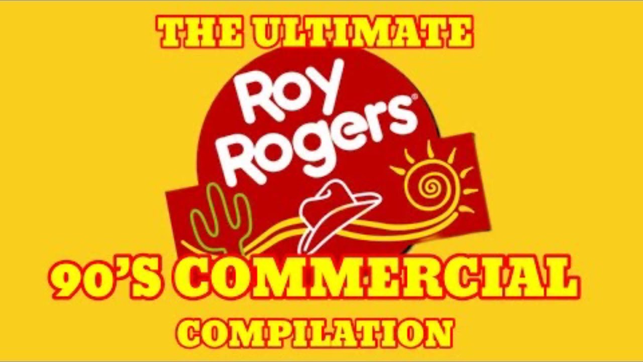 Ultimate Roy Rogers Restaurant 90's Commercial Compilation (1990 - 1995 ...