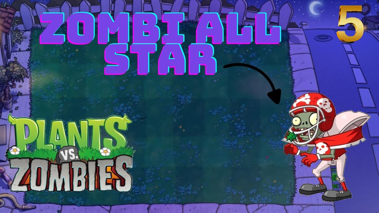 ENCUENTRO AL ZOMBI ALL STAR PVZ #5 - YouTube