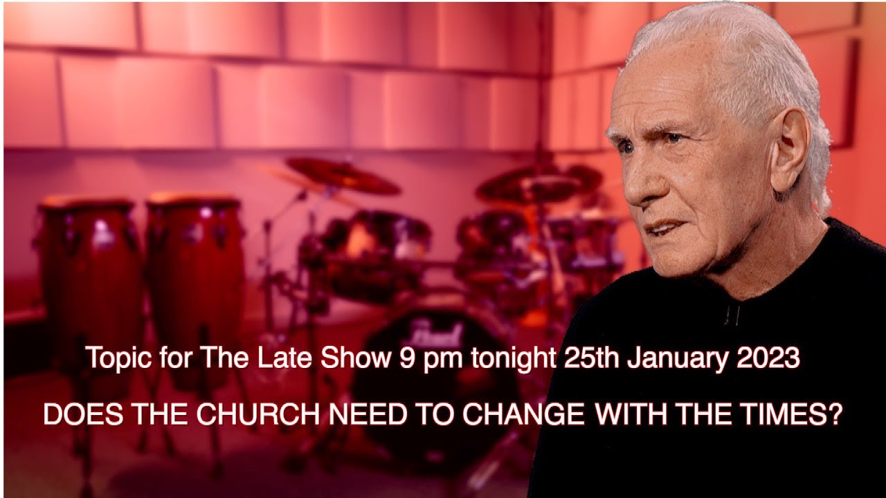 Does The Church Need To Change With The Times? The Late Show with ...