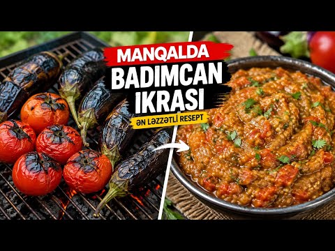 🔥 MANQALDA BADIMCAN İKRASI | ƏN LƏZZƏTLİ QIŞLIQ RESEPTİ🔴