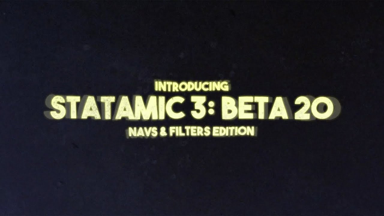 Statamic 3: Beta 20 Highlight Reel - YouTube