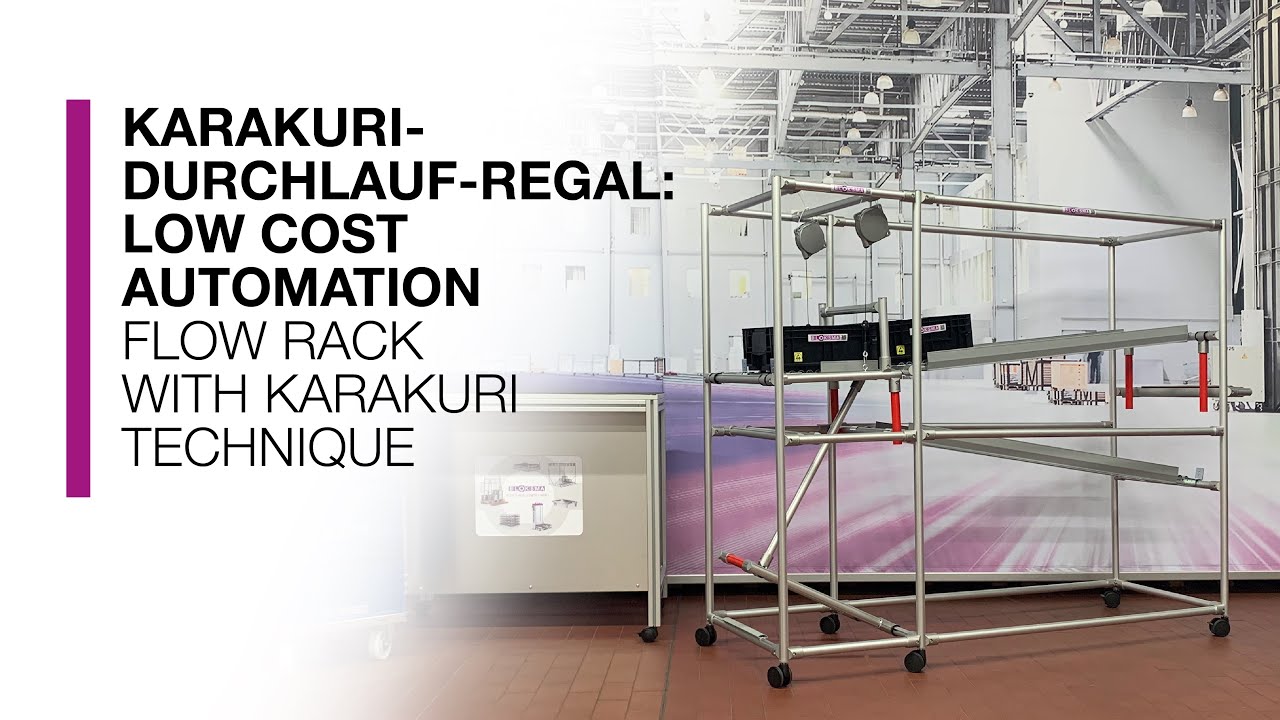 BLOKSMA • Karakuri-Durchlauf-Regal: Low Cost Automation • Flow rack ...