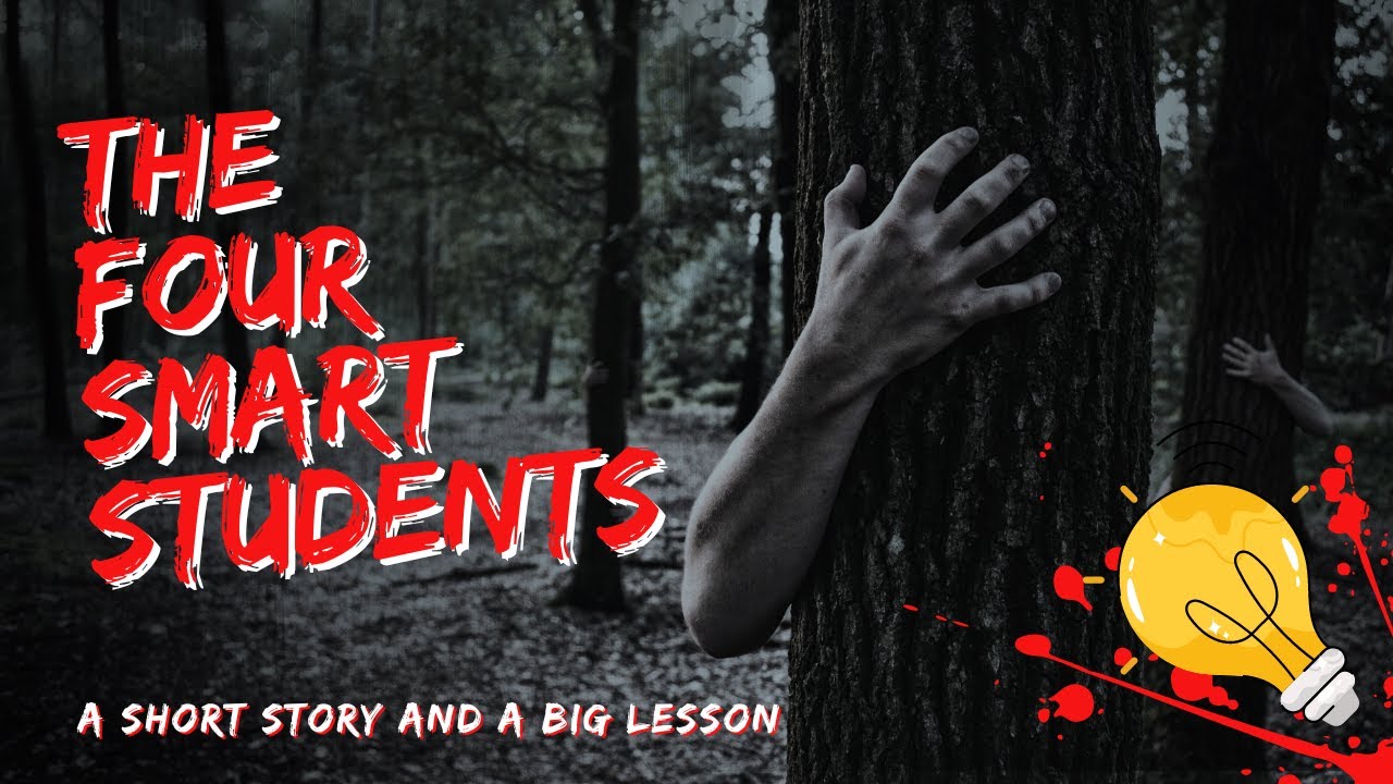 A short story and a big lesson / The four smart students - YouTube