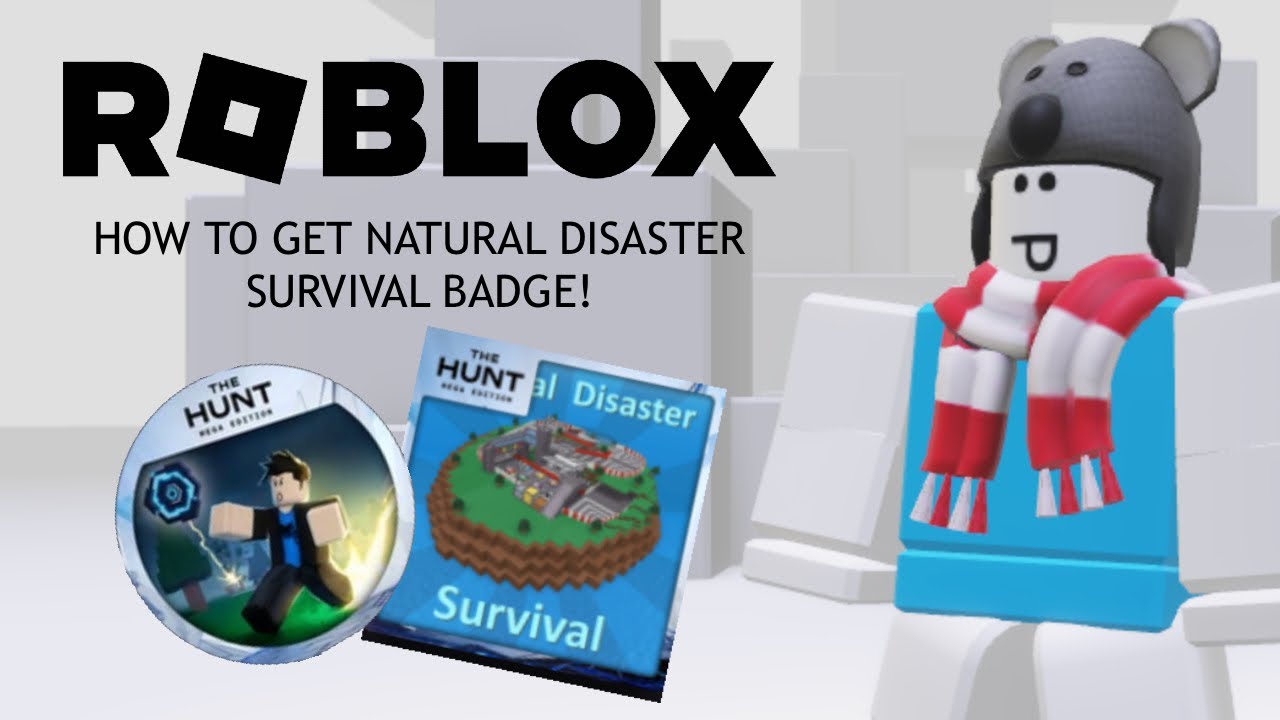 HOW TO GET THE NATURAL DISASTER BADGE/TOKEN IN THE HUNT: MEGA EDITION ...