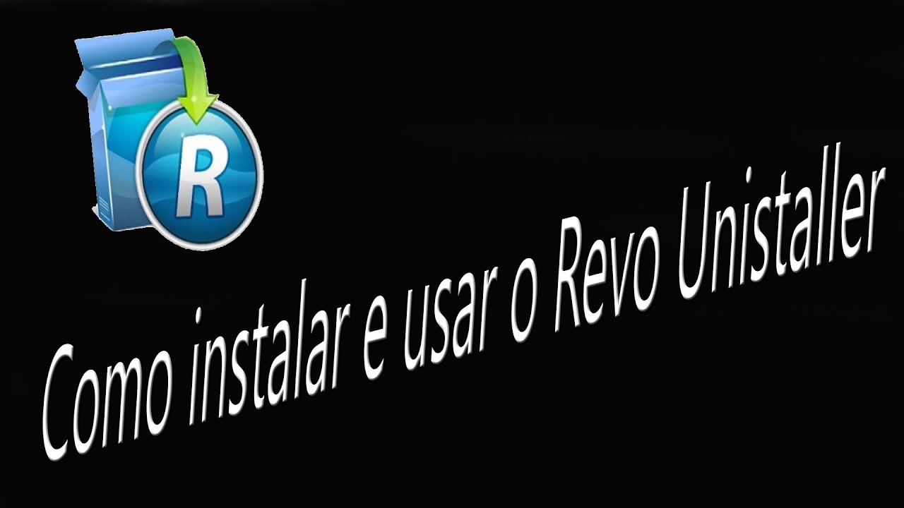Como desinstalar de forma rápida programas do seu computador | Revo ...